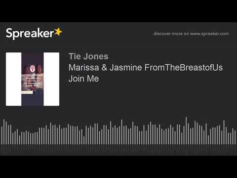 Marissa & Jasmine FromTheBreastofUs Join Me (part 3 of 10)