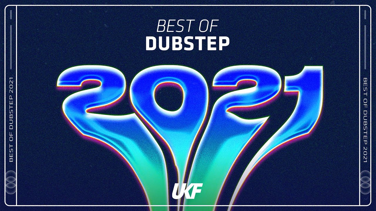 UKF Dubstep: Best of Dubstep 2021 Mix - YouTube