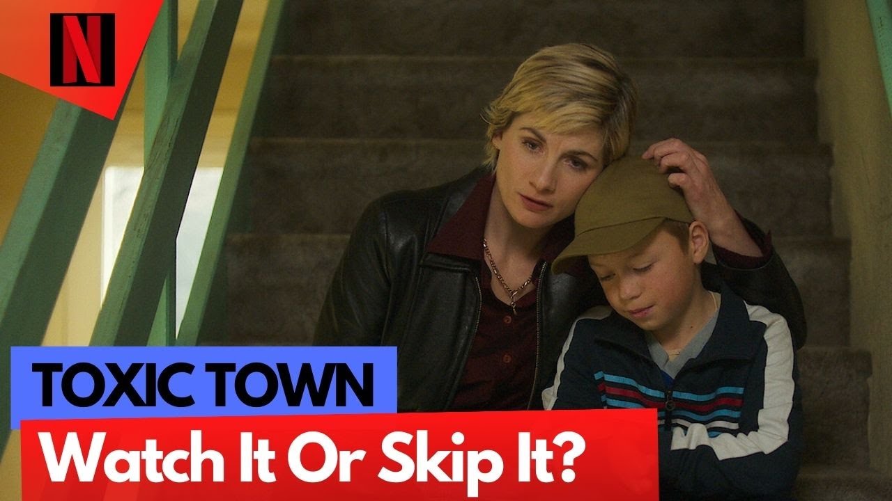 Toxic Town |Netflix| Watch or Skip? Full Review! - YouTube