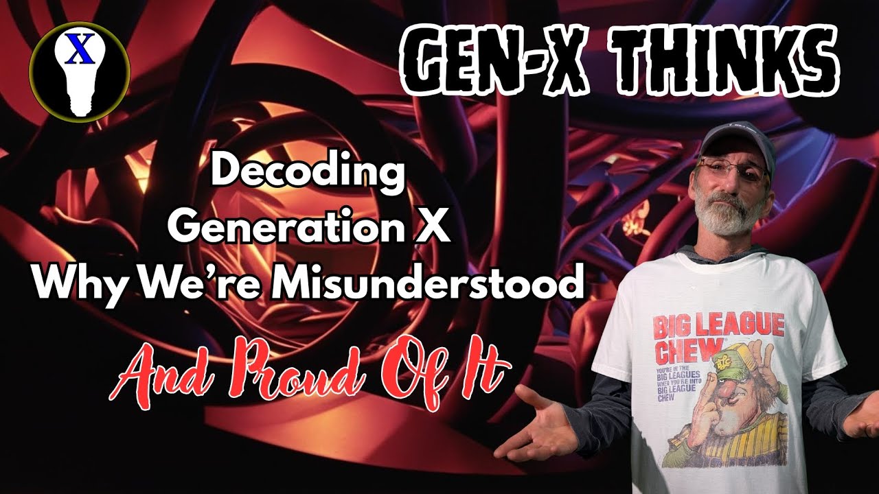 Decoding Generation X, Why We're Misunderstood And Proud of It - YouTube