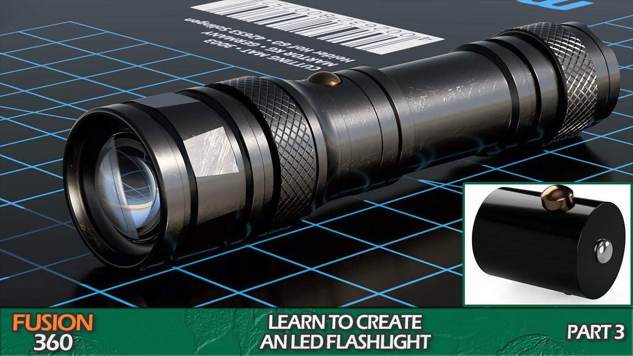 Learn to model an LED flashlight in Fusion 360 | Part 3 - YouTube