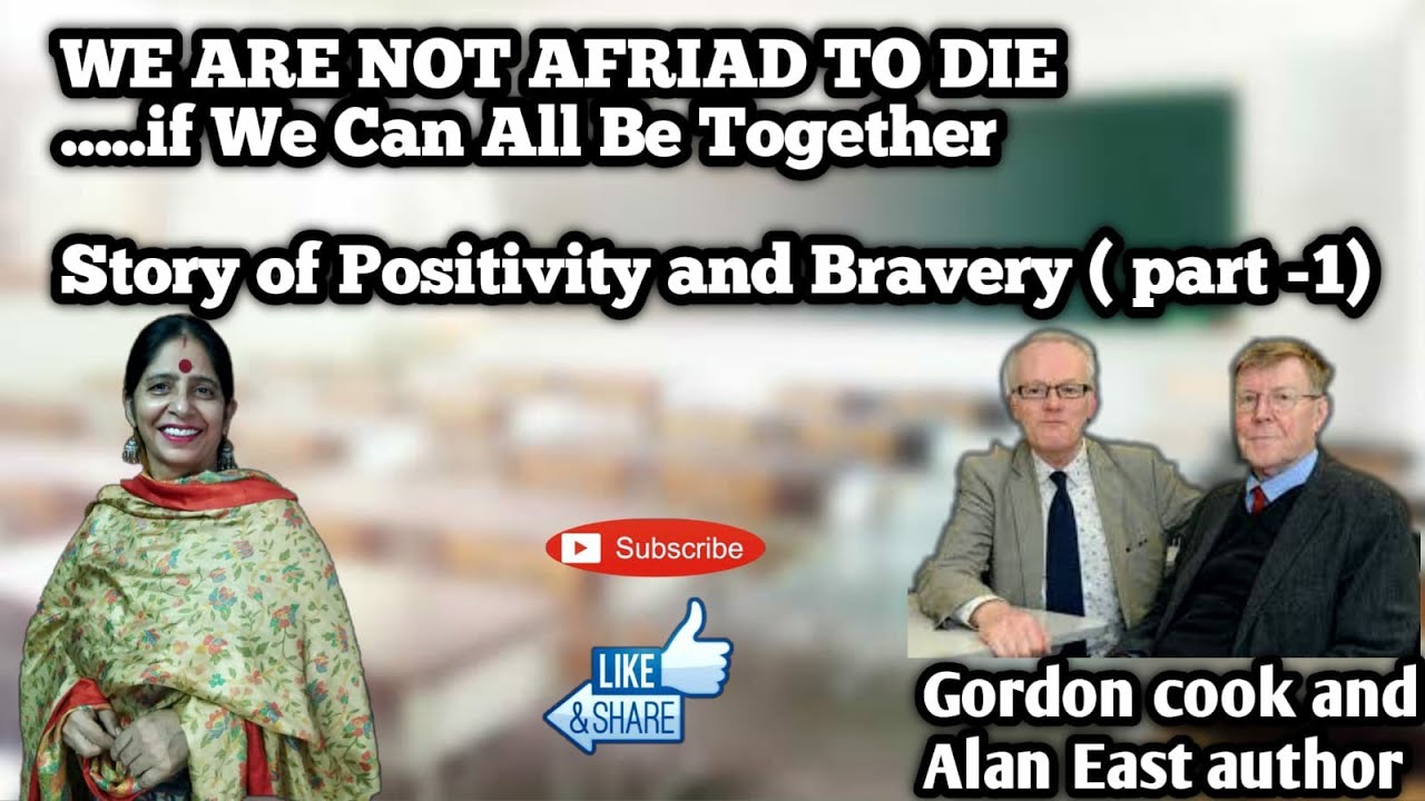 WE ARE NOT AFRAID TO DIE By Gordon Cook and Alan East | Learning ...