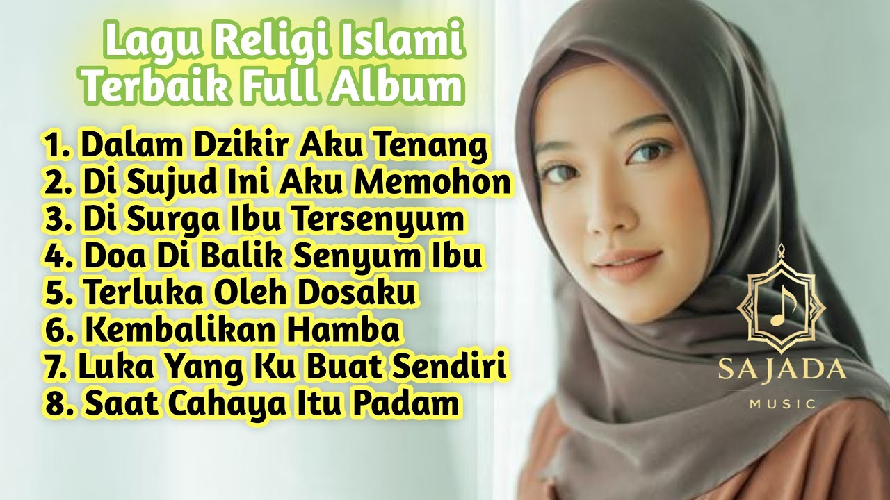 Kumpulan Lagu Religi Islami Terbaru Terbaik Dan Terpopuler,Lagu Religi ...
