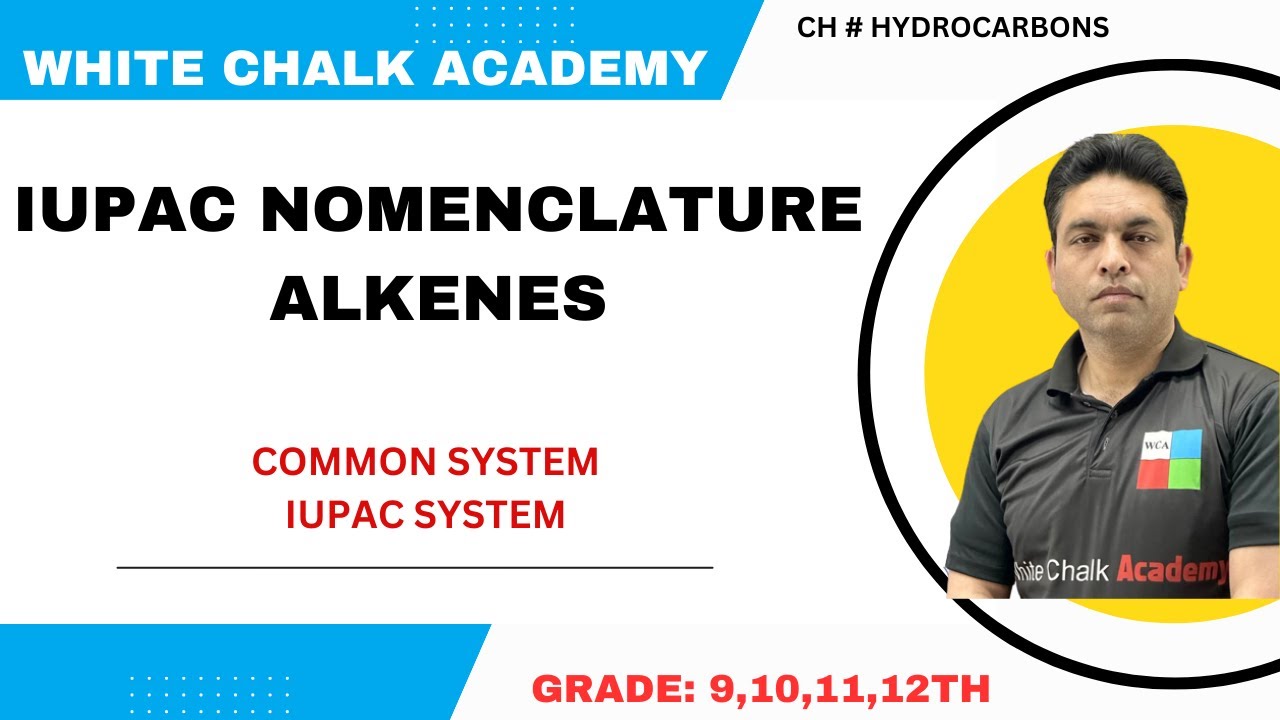 IUPAC NOMENCLATURE OF ALKENES//CLASS 12//HYDROCARBONS//ORGANIC ...