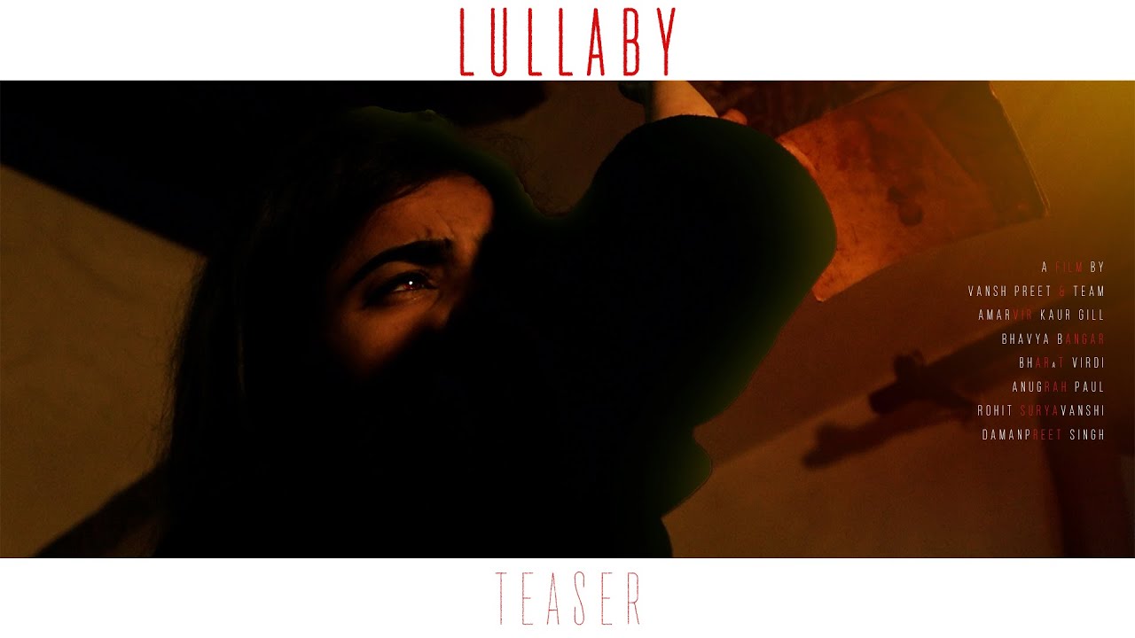 LULLABY 4K TRAILER | Endie Horror Short Film Making - YouTube