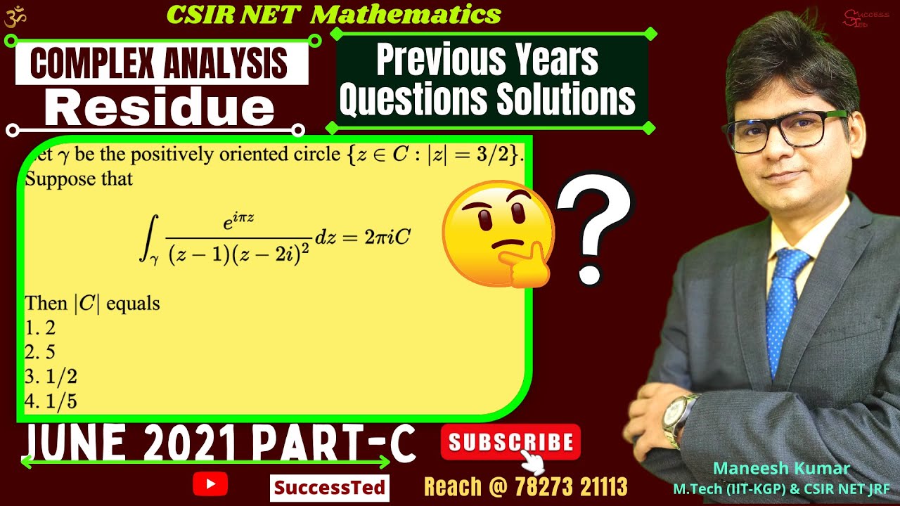 Csir Net Maths June 2021 Part B Complex Integrations Previous Year Question Complex