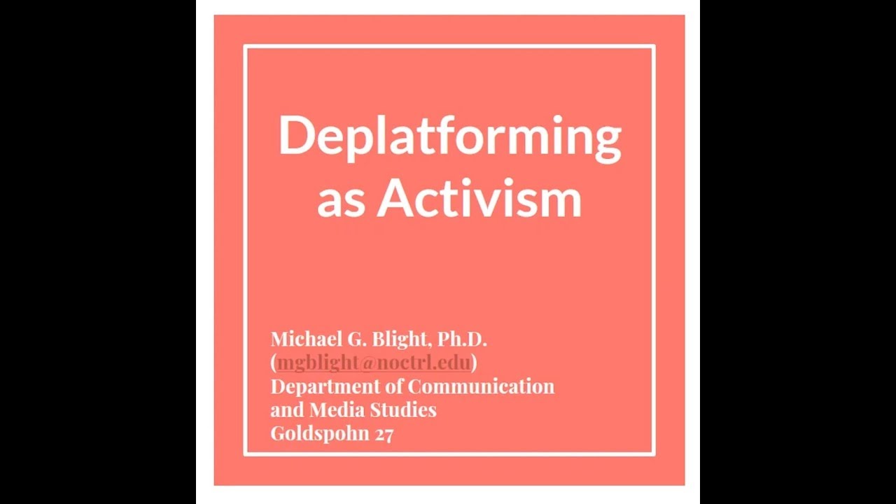 Michael Blight TIP Talk 10/16/19 (Deplatforming as Activism) - YouTube