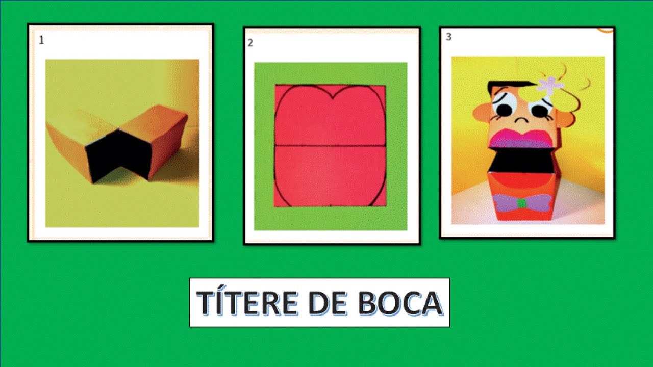 CÓMO HACER UN TÍTERE DE BOCA 👄 . Actividad 10 de la semana 1 ...
