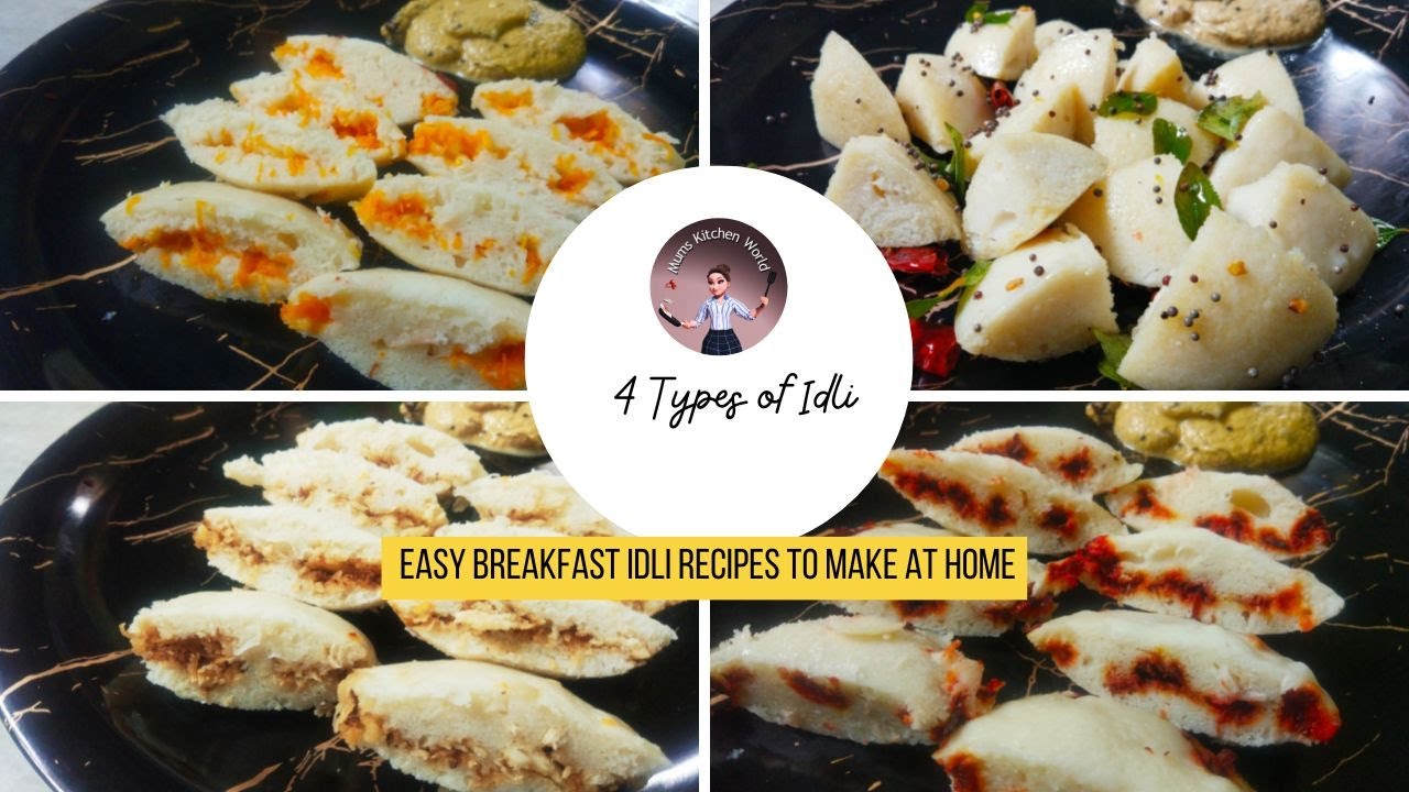 4 Types of Idli | Idli Recipe | Easy Breakfast | Idli Fry Recipe | Idli ...
