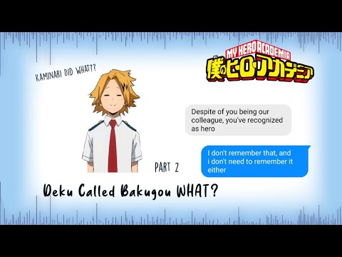 Deku Called Bakugou WHAT?! | Part 2 | MHA Texts - YouTube