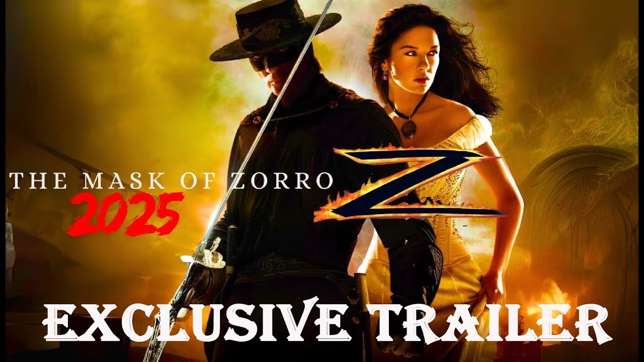 The Mask Of Zorro 2025