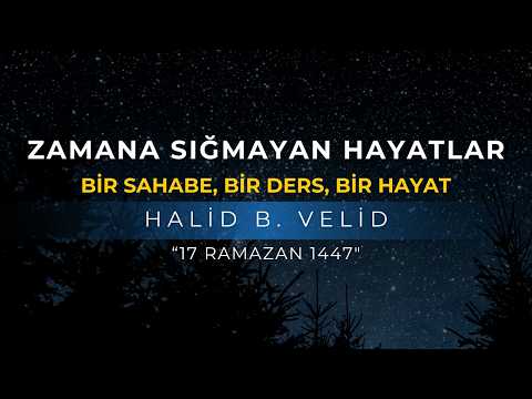 ZAMANA SIĞMAYAN HAYATLAR | HALİD B. VELİD | ABDULLAH AZZAM ULUCAK