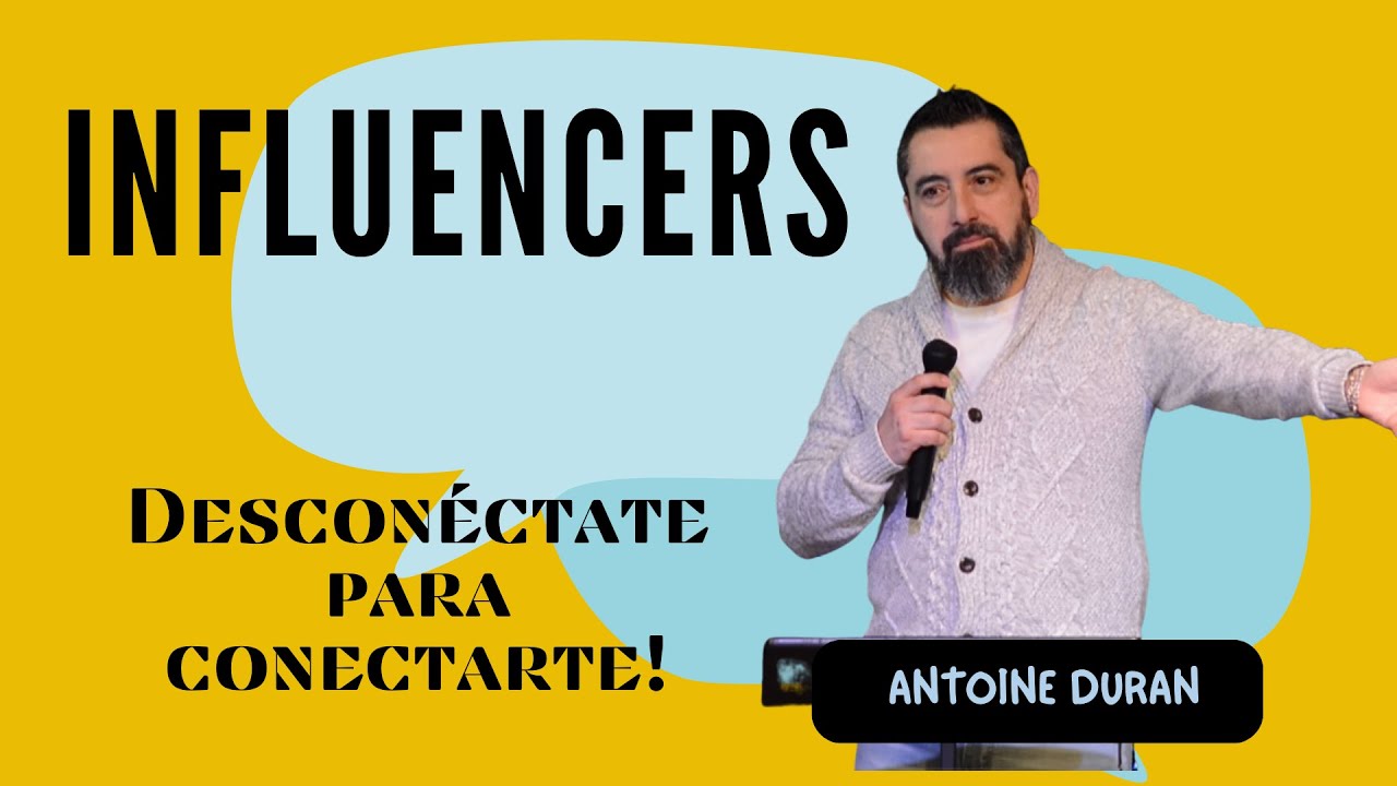 Influencer - Desconéctate para conectarte! - YouTube