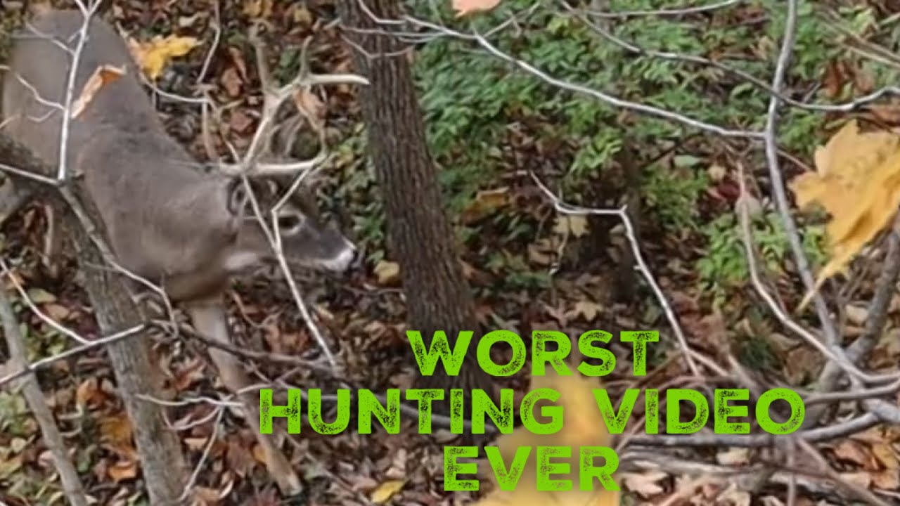 Worst Hunting Video Ever! - YouTube