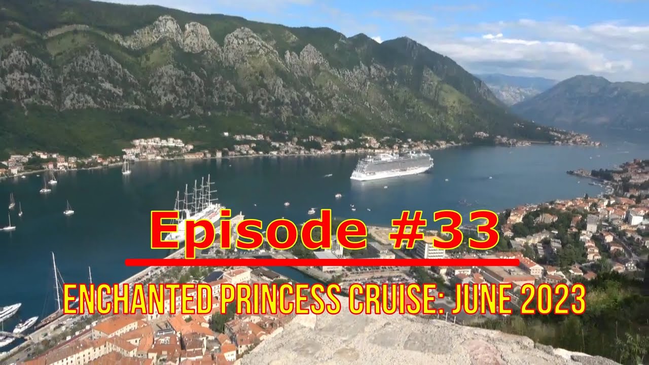 Episode Thirty Three - Enchanted Princess Cruise Part 5 - YouTube