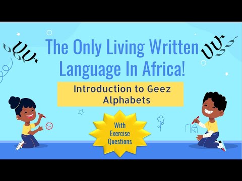 Video #4-Introduction to Geez/Tigrigna Alphabets - YouTube