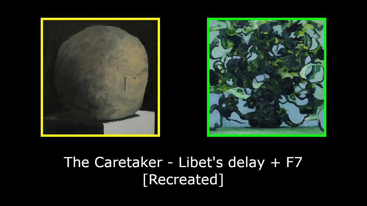I tried recreating Libet's delay, then recreating F7 - Libet delay with ...