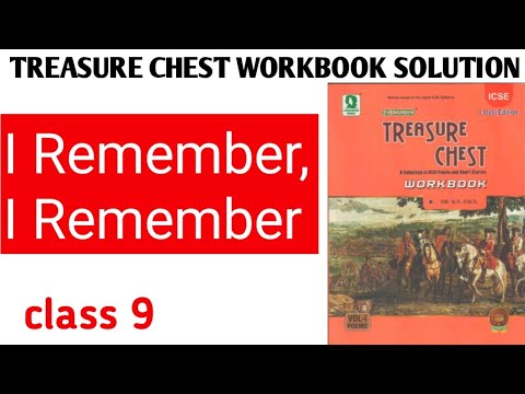 class 9 Treasure chest poem workbook solutions || I Remember I Remember ...