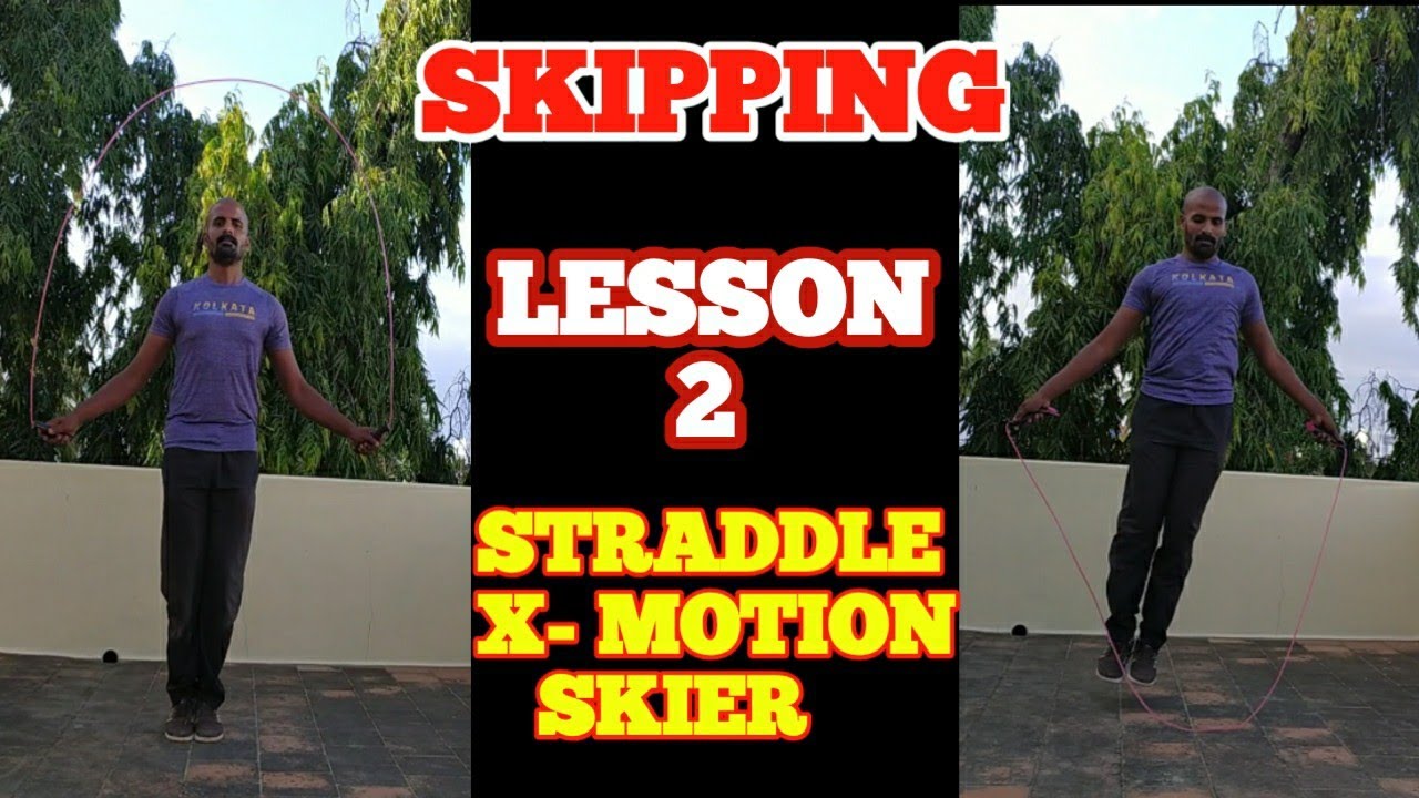SKIPPING LESSON-2 /jumping rope ( SIDE STRADDLE, X- MOTION, SKIER ...
