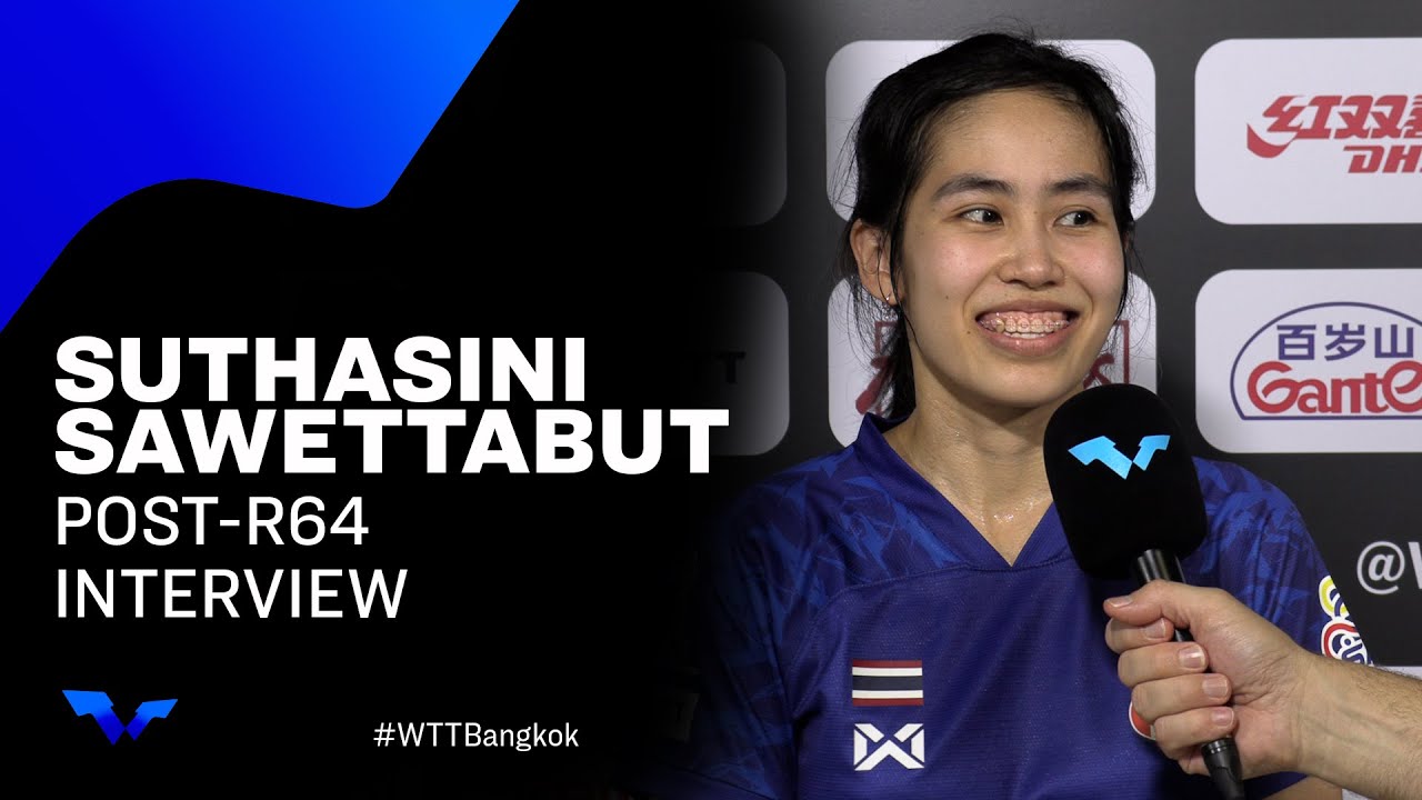 Suthasini Sawettabut Post-Match Interview | WTT Star Contender Bangkok 2024 - YouTube