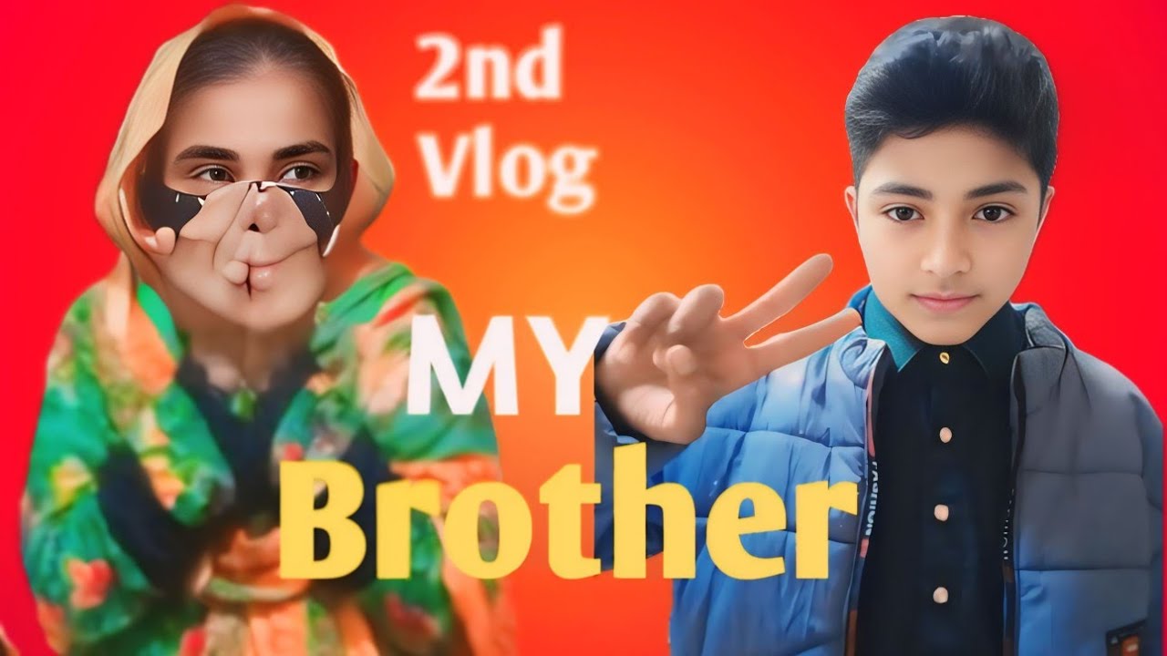 MEET MY BROTHER || MY Second Vlog🥰 - YouTube
