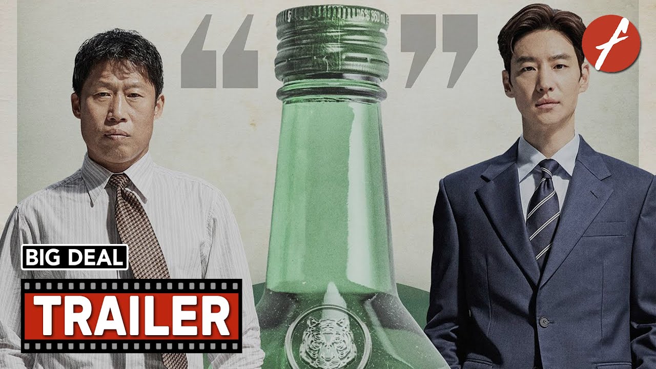Big Deal (2025) 소주전쟁 - Movie Trailer - Far East Films - YouTube
