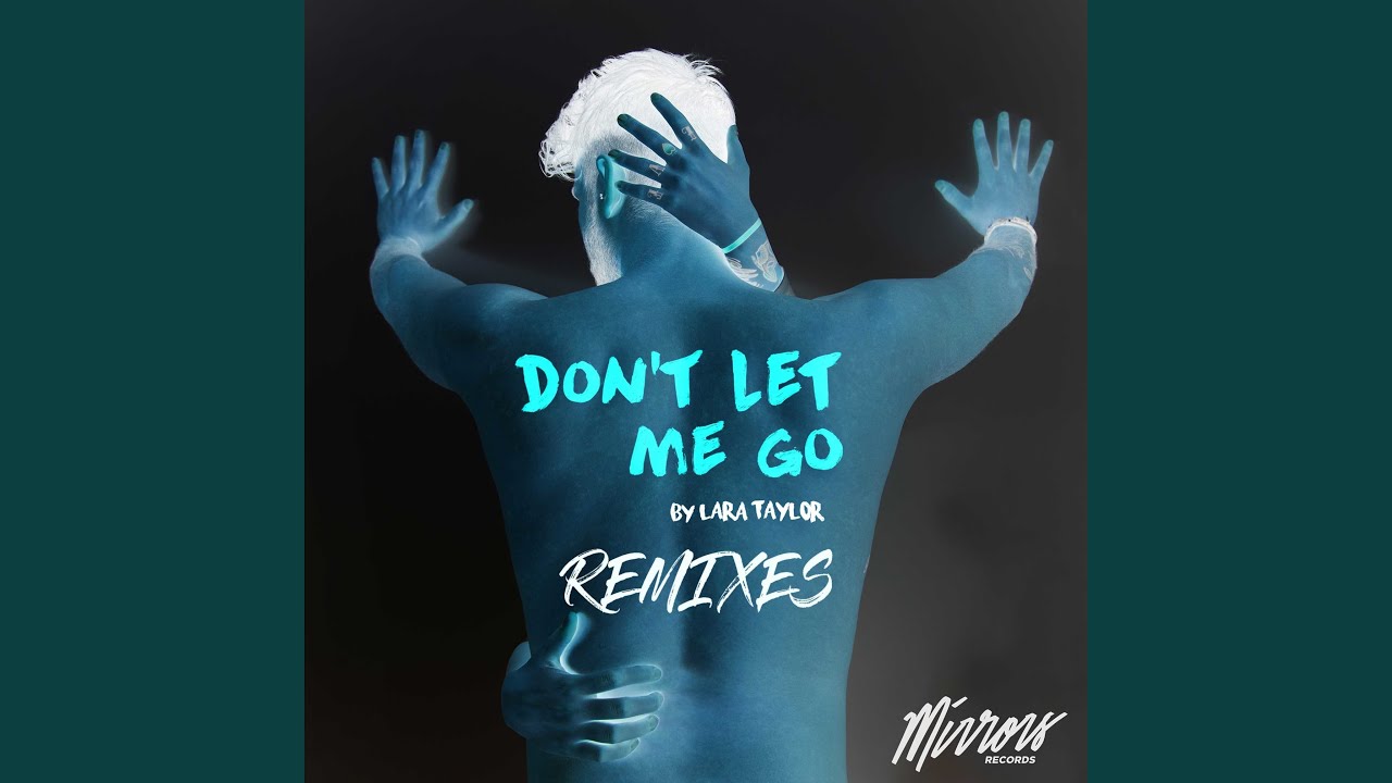 Don t Let Me Go Audionoizer Remix YouTube