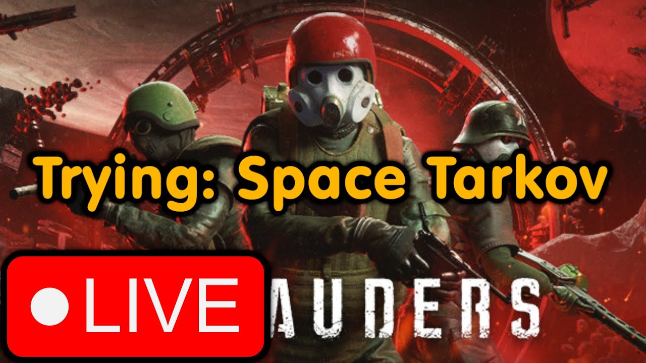 First time playing Space Tarkov aka Marauders - YouTube