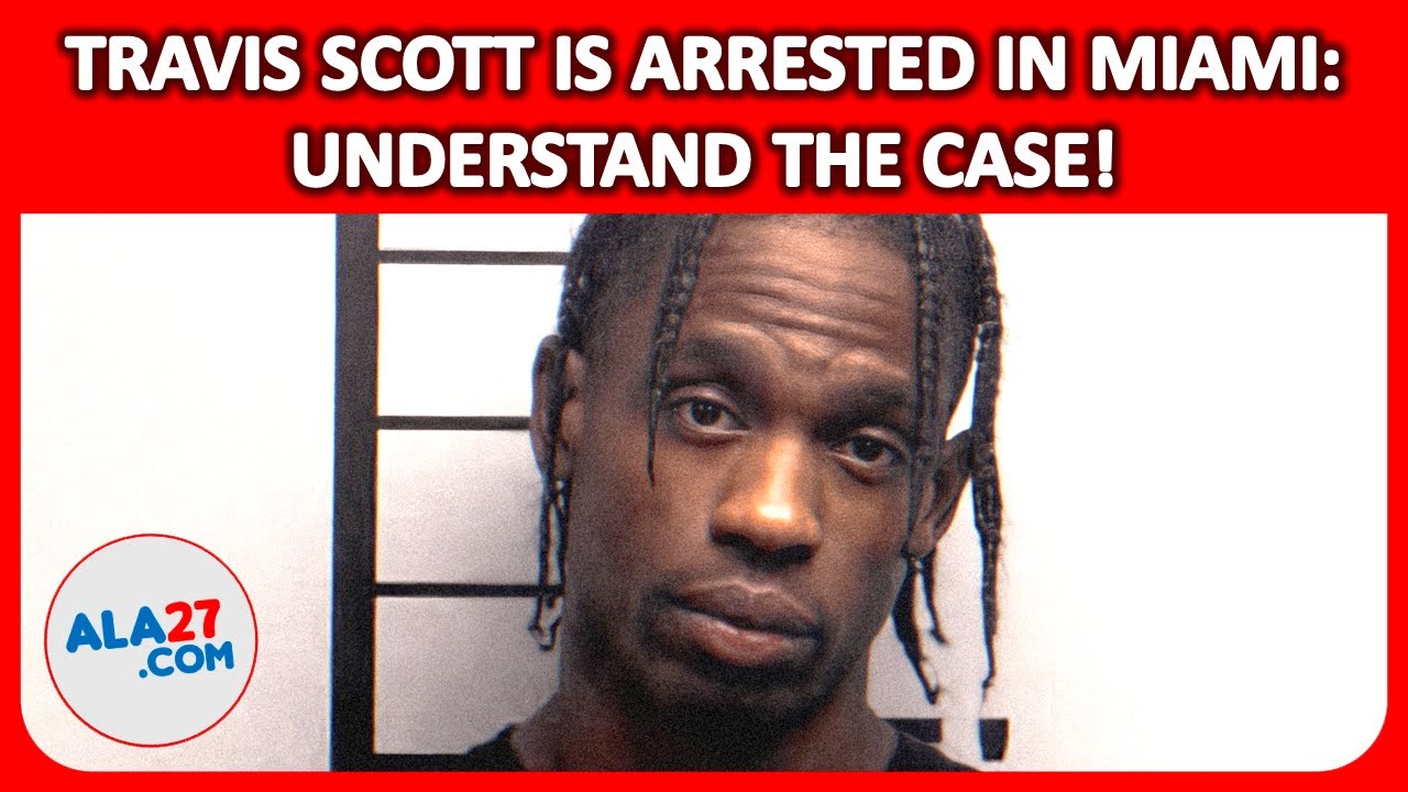 🟦 Rapper Travis Scott is arrested in Miami in the early hours. Understand the case! - YouTube
