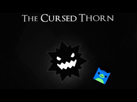 The Cursed Thorn (Geometry Dash 2.2 Boss Fight) - YouTube