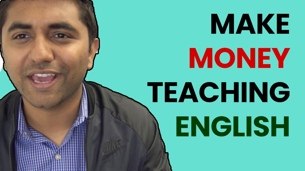 How To Make Money Teaching English | 1000 Ways To Make Money | E20 ...
