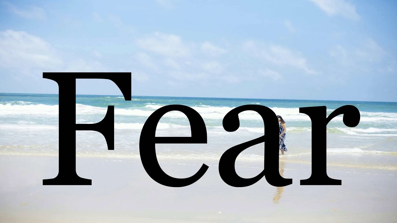 How To Pronounce Fear Pronunciation Of Fear YouTube how-to-pronounce-fear-pronunciation-of-fear-youtube