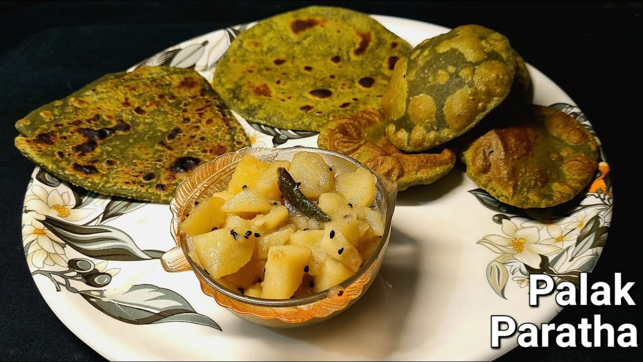 PALAK PARATHA ,POORI AND ROTI RECIPE | Healthy,Tasty and Nutritious ...
