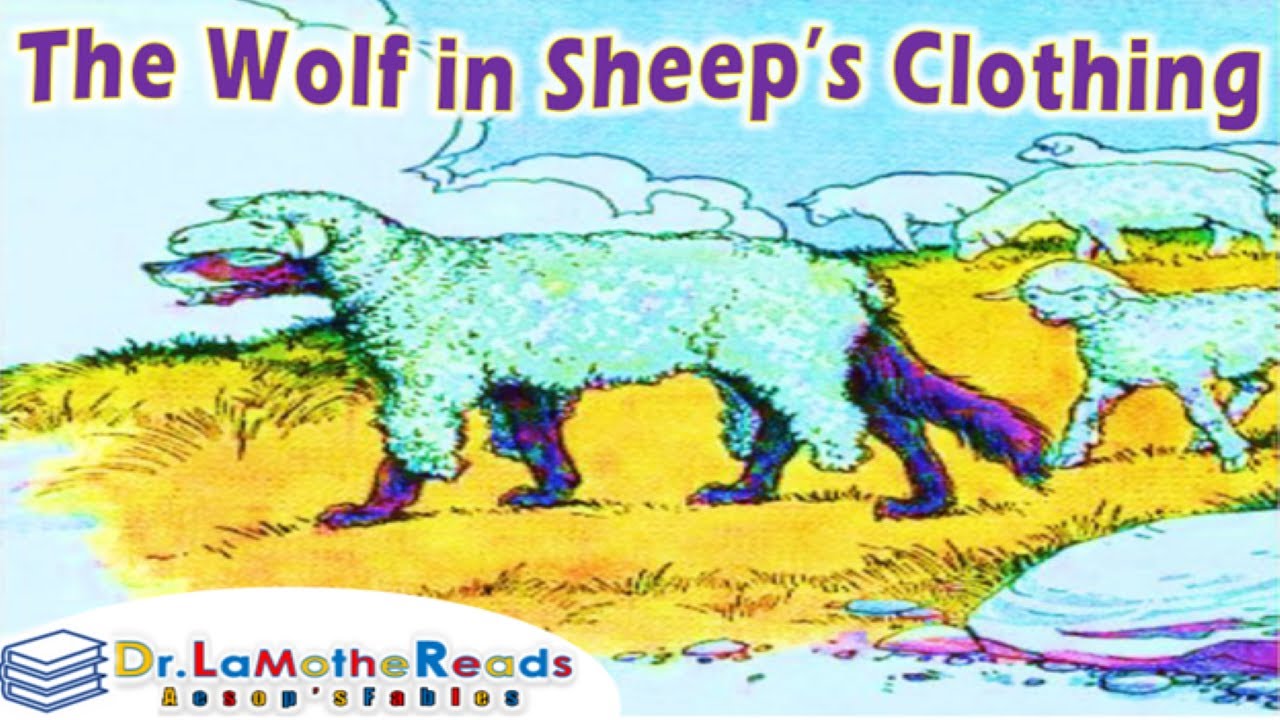 📚 The Wolf In Sheep's Clothing | Dr. LaMothe Reads Aesop's Fables ...