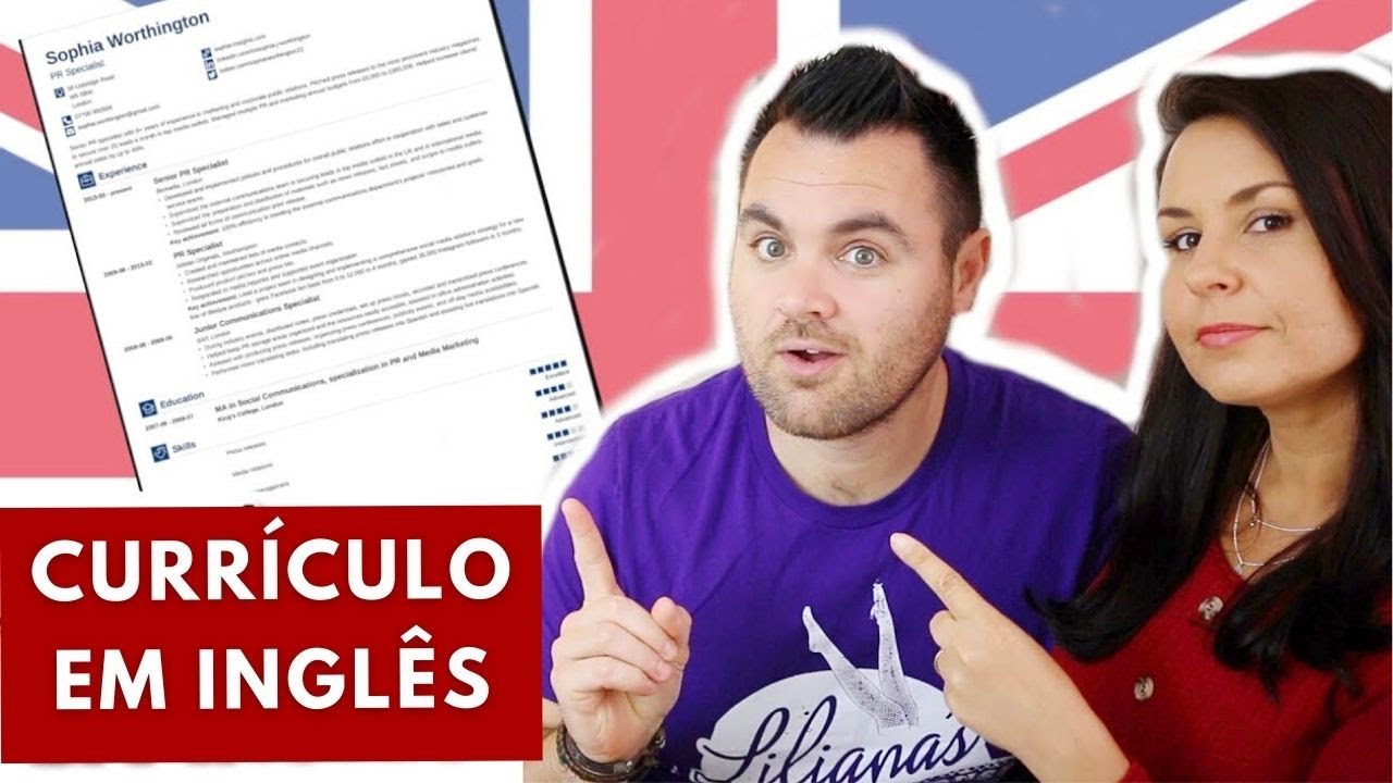 Como fazer um CURRÍCULO em inglês (PADRÃO BRITÂNICO) - PASSO A PASSO ...