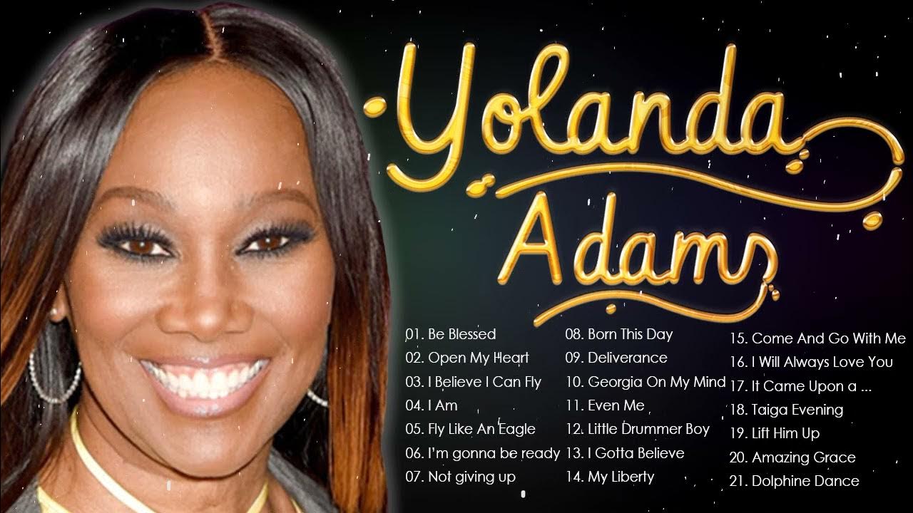 Best Playlist Of Gospel Songs 2023 - Most Popular YOLANDA ADAMS Songs Of All Time Playlist - YouTube