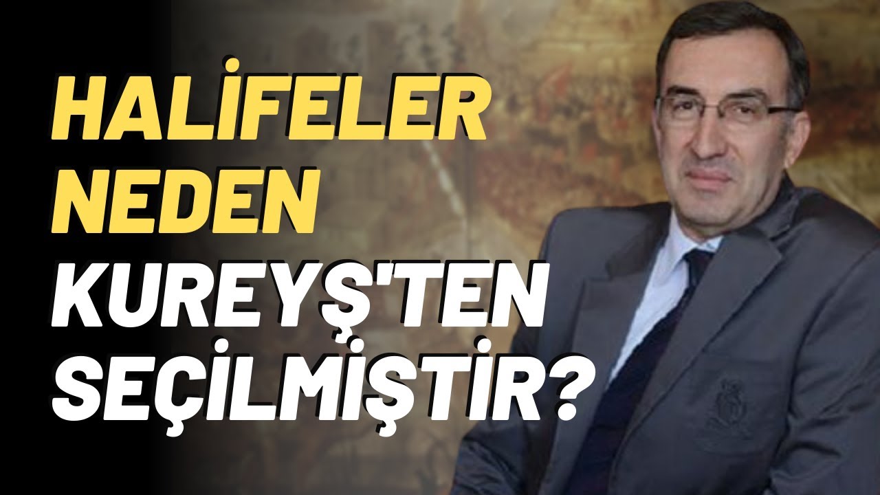 Halifeler Neden Kureyş'ten Seçilmiştir? - YouTube