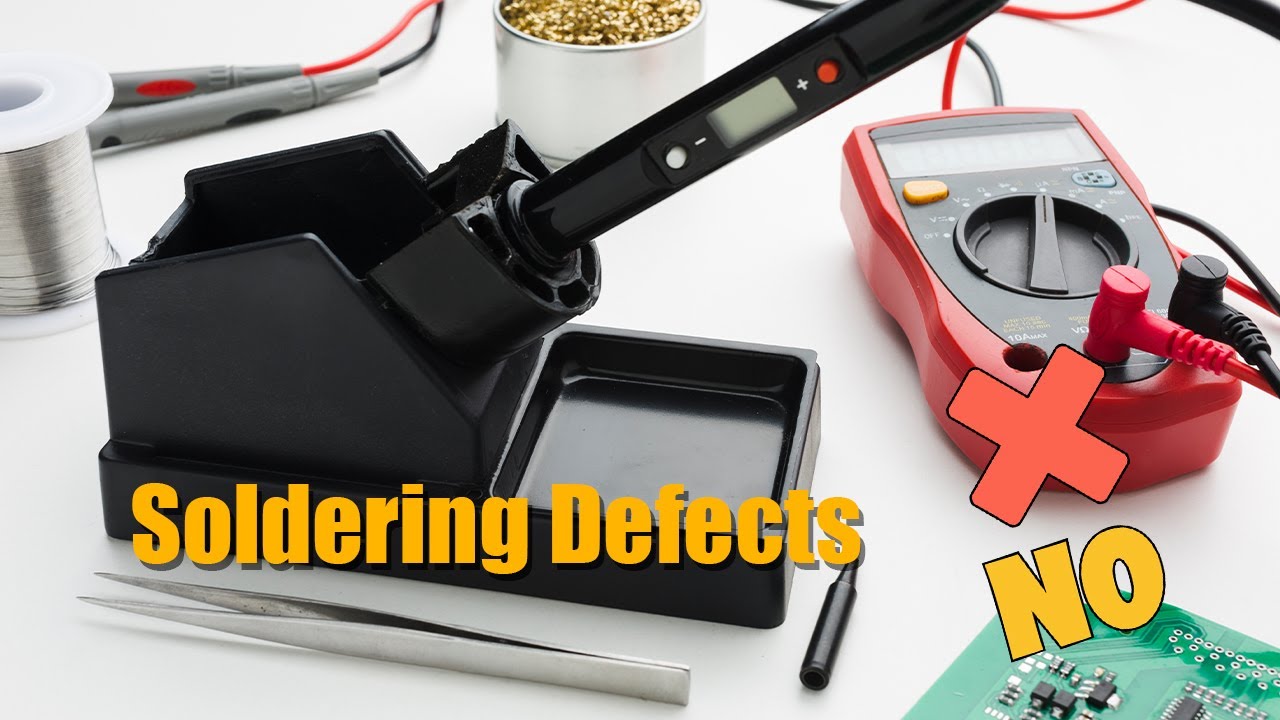 Say No To Soldering Defects | PCB Knowledge - YouTube