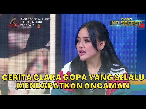 Cerita CLARA GOPA Yang Selalu Mendapatkan ANCAMAN | RUMPI (15/6/23) P3