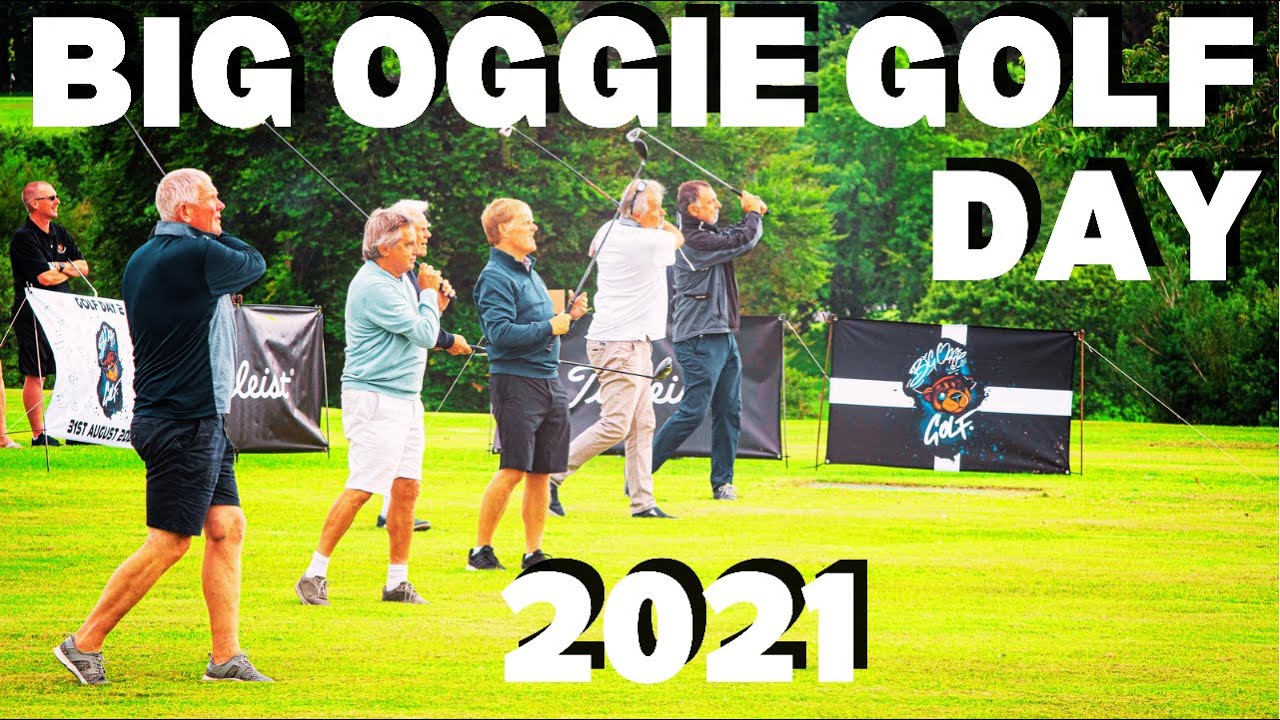 THE BIG OGGIE GOLF DAY 2021. IN AID OF PROSTATE CANCER UK. - YouTube