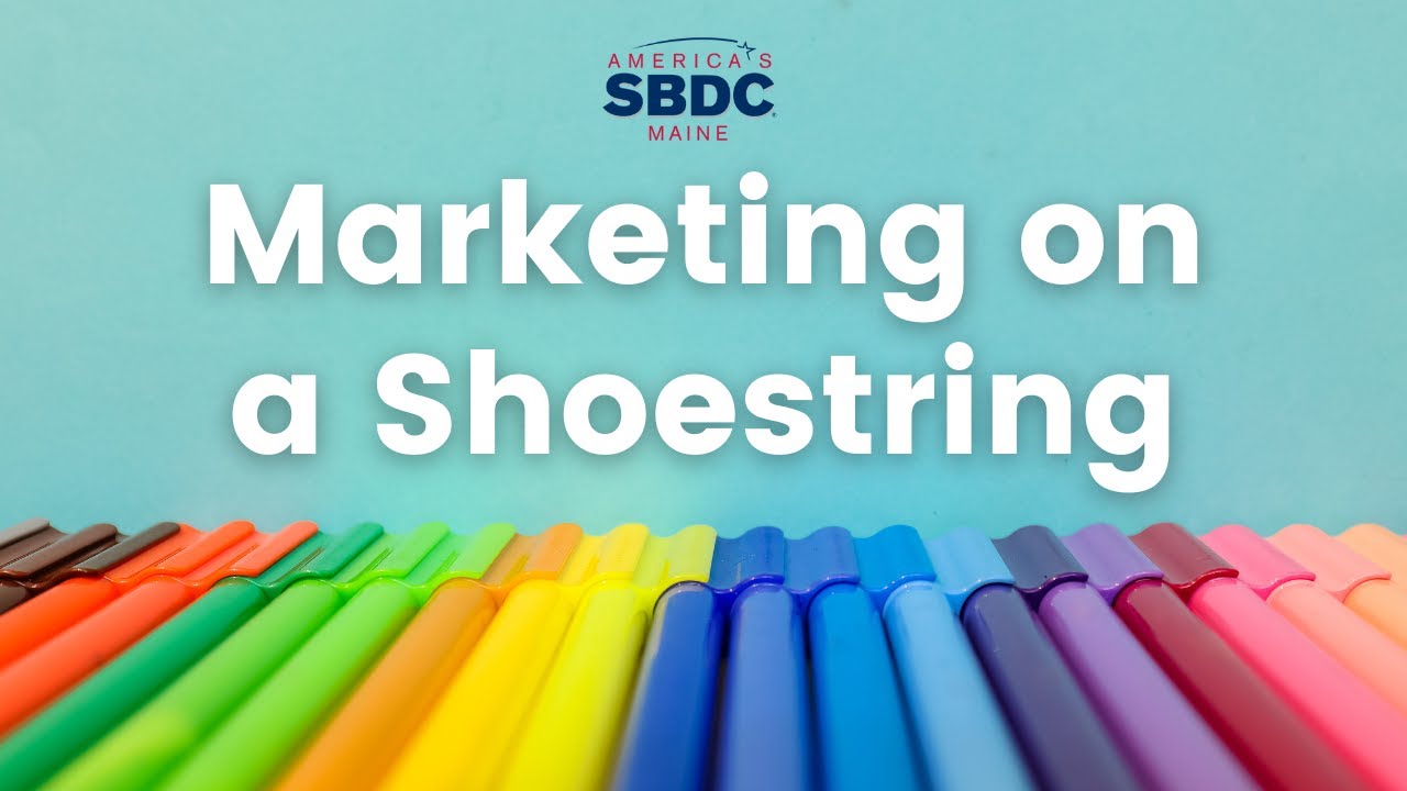 Marketing on a Shoestring - YouTube
