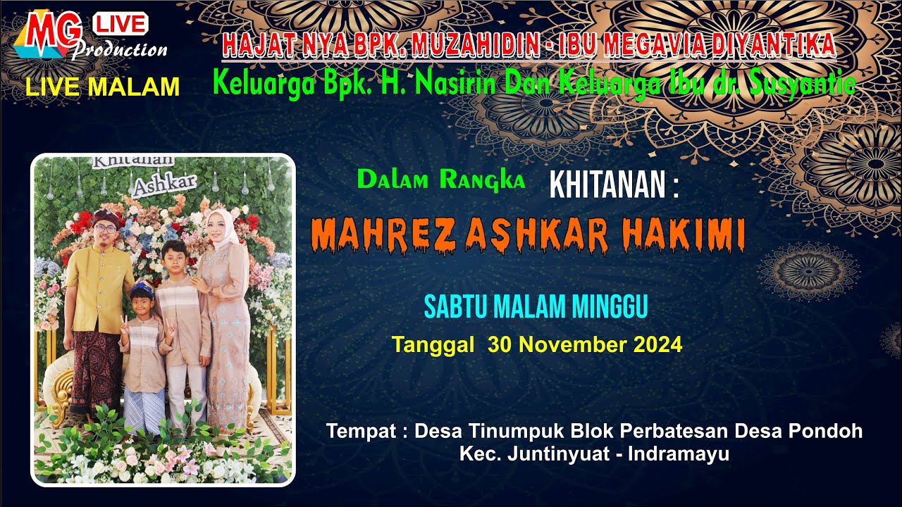 LIVE Malam DEWI NADA Dalam Rangka Walimatul Khitan MAHREZ ASHKAR HAKIMI ...