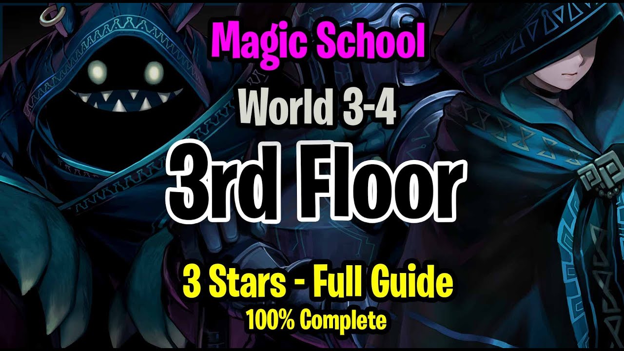 World 3-4 Magic School : 3rd Floor (3 Stars) - Guardian Tales - YouTube
