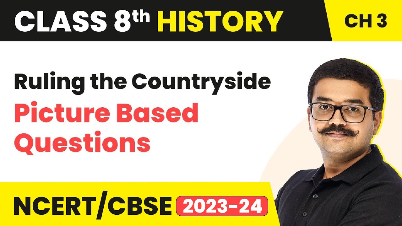 Ruling The Countryside - Picture Based Questions | Class 8 History ...