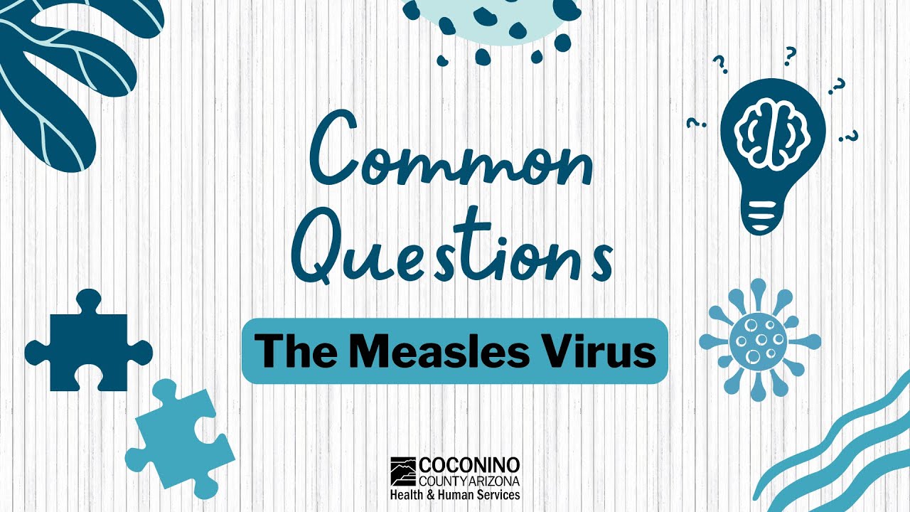 Common Questions - The Measles Virus - YouTube