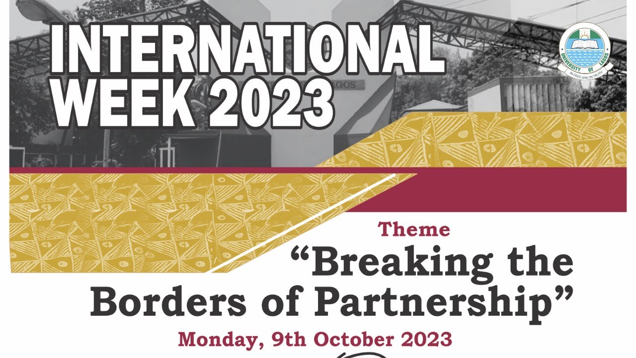 UNILAG International Week 2023: Formal Opening - YouTube
