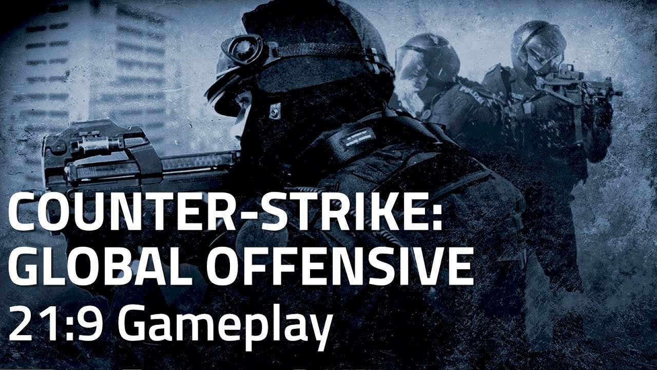 Counter-Strike: Global Offensive - 21:9 Ultrawide Gameplay - YouTube