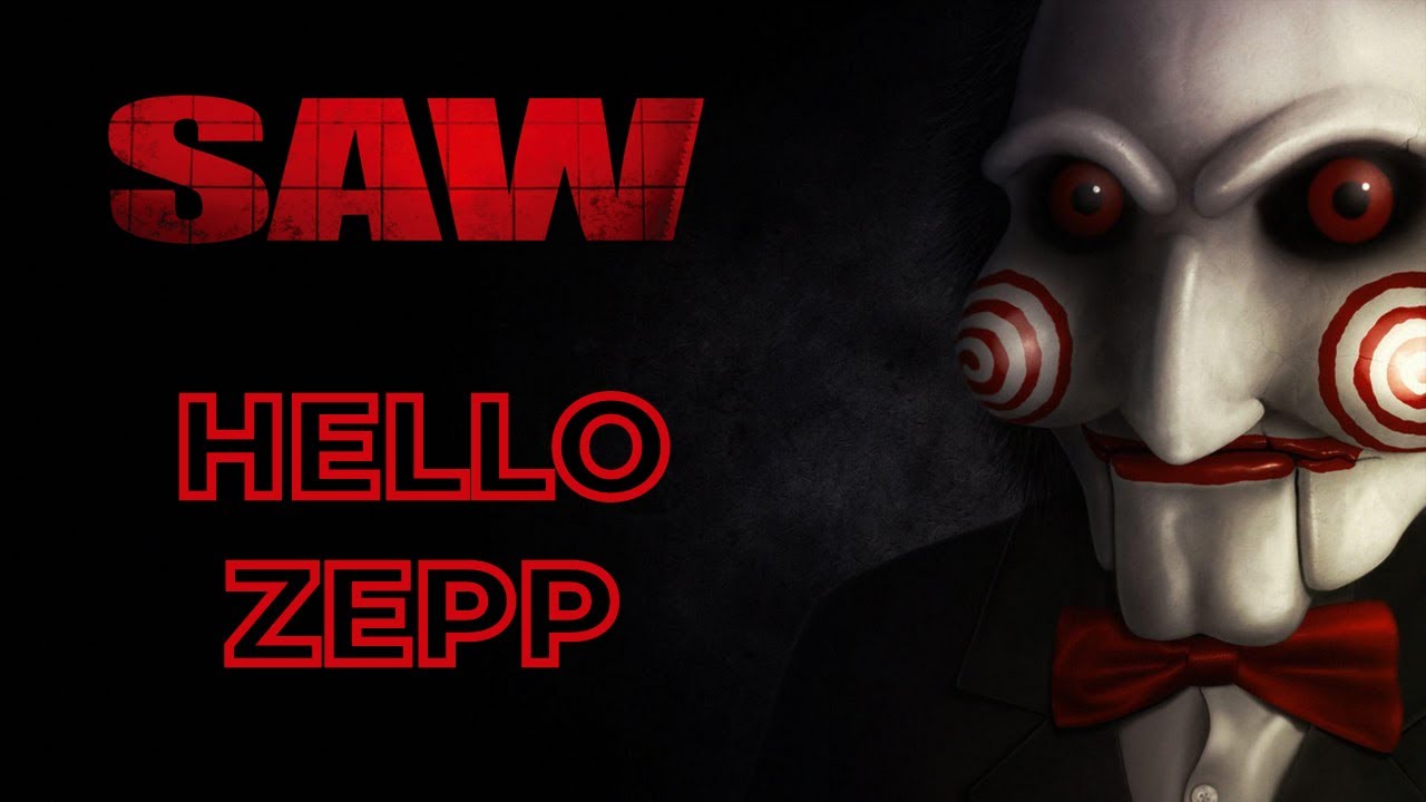 Saw Theme - Hello Zepp + Overture ( by Charlie Clouser ) [ Ambient ...