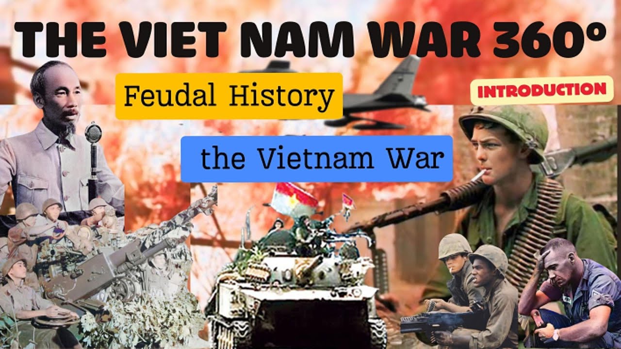 Vietnam War and a Brief Overview of Vietnam's 4000-Year History, quick ...