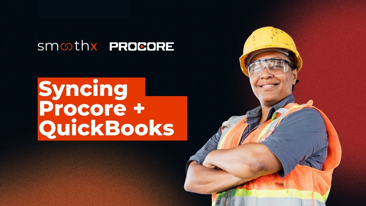 Smoothx: Your Trusted Procore and Quickbooks Integration Solution - YouTube